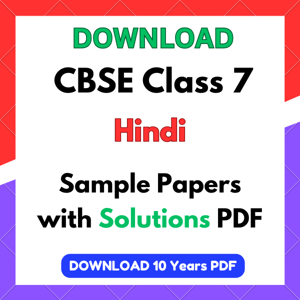 CBSE Class 7 Hindi Sample Papers with Solutions PDF 2026