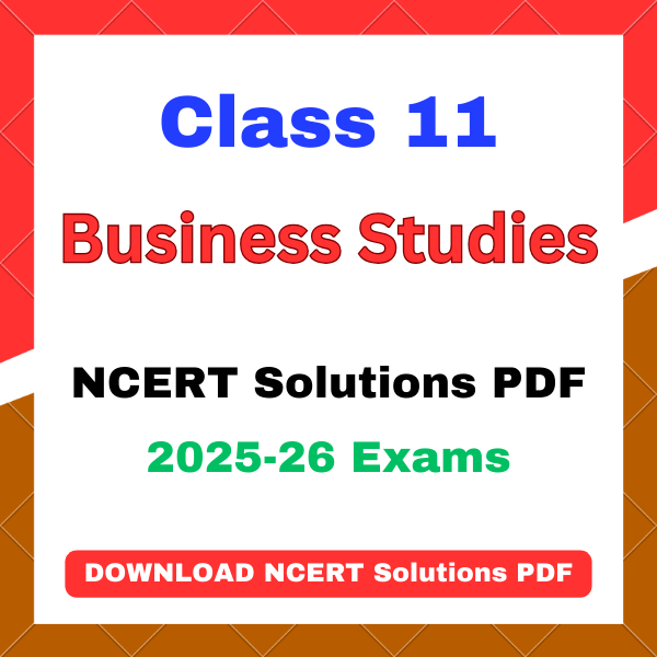 NCERT Solutions for Class 11 Business Studies PDF Download